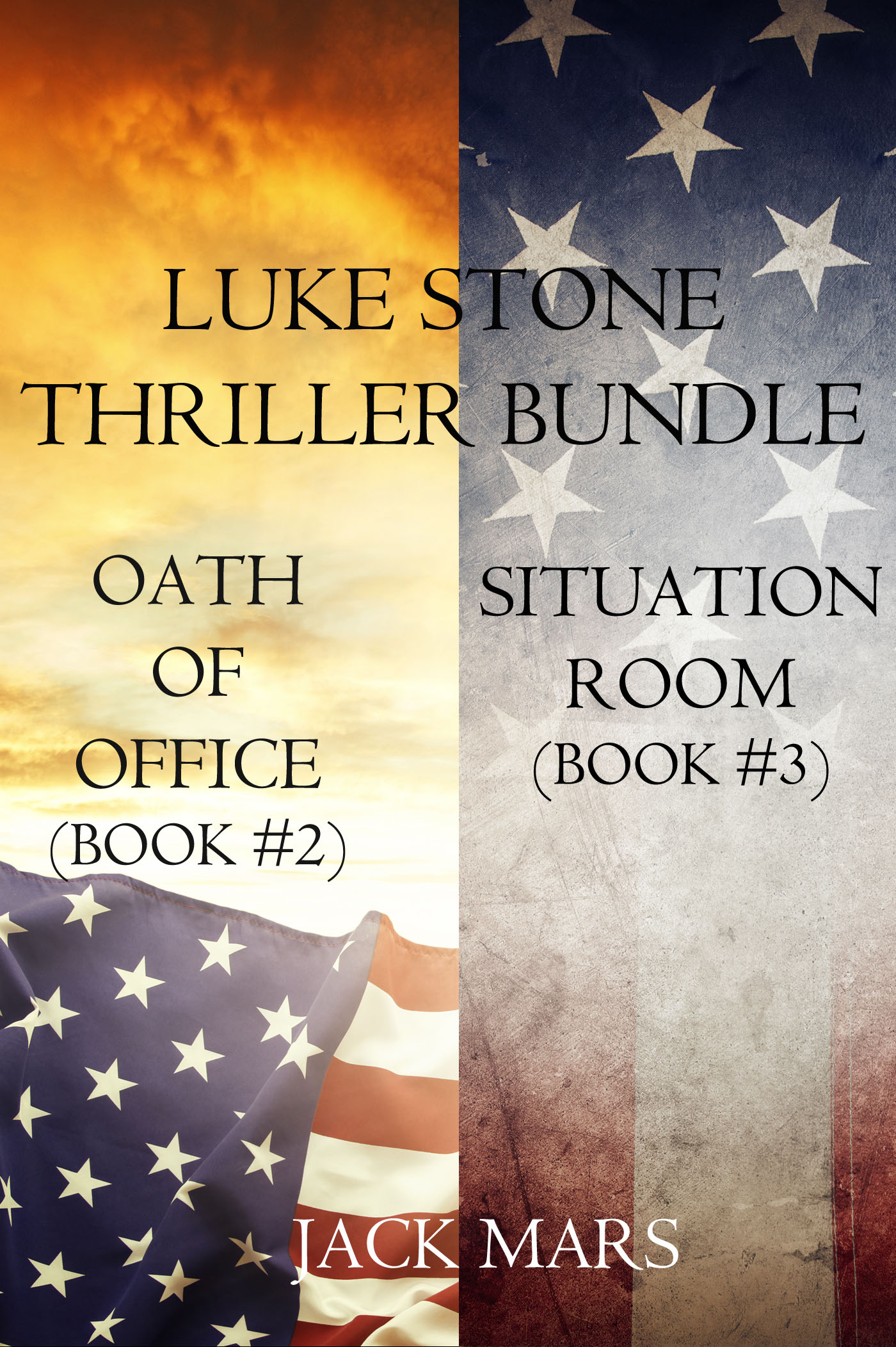 LUKE STONE THRILLER BUNDLE: OATH OF OFFICE (#2) AND SITUATION ROOM (#3 ...