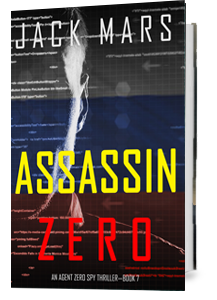 THE AGENT ZERO SPY THRILLER SERIES | JACK MARS