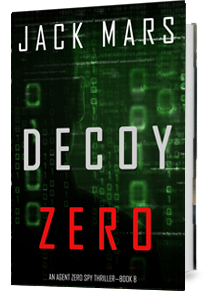 THE AGENT ZERO SPY THRILLER SERIES | JACK MARS