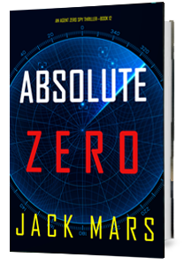 THE AGENT ZERO SPY THRILLER SERIES | JACK MARS