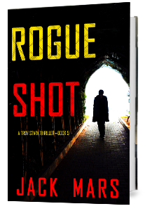 ROGUE SHOT | JACK MARS